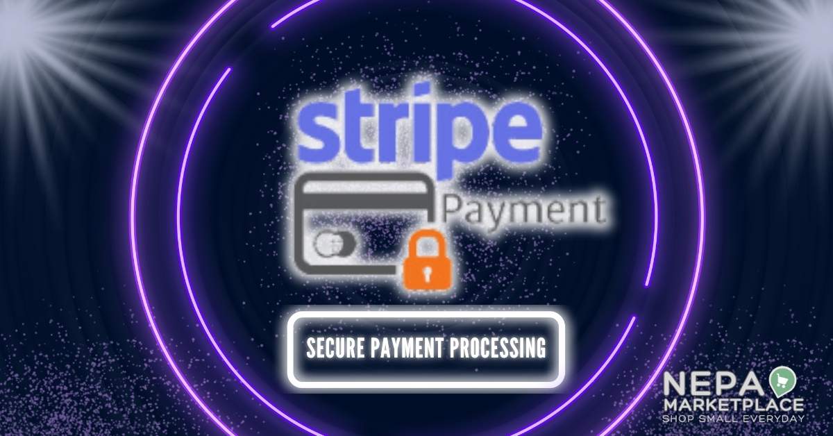 Trusted By Small Business Owners: Discover Stripe Payment Processing | NEPA Marketplace | A Shop ...